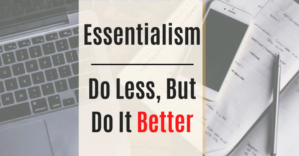 Essentialism: Do Less, But Do It Better - The Insignificant Soul
